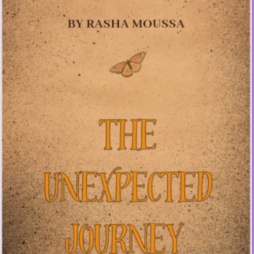 The Unexpected Journey By Rasha Moussa